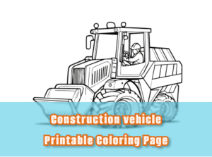 Explore Construction Vehicles: Free Printable Coloring Pages!