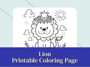 30 Lion Printable Coloring Pages: Roaring Fun For Creative Minds!